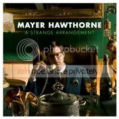 Album of The Day: Mayer Hawthorne – A Strange Arrangement - Creative Disc